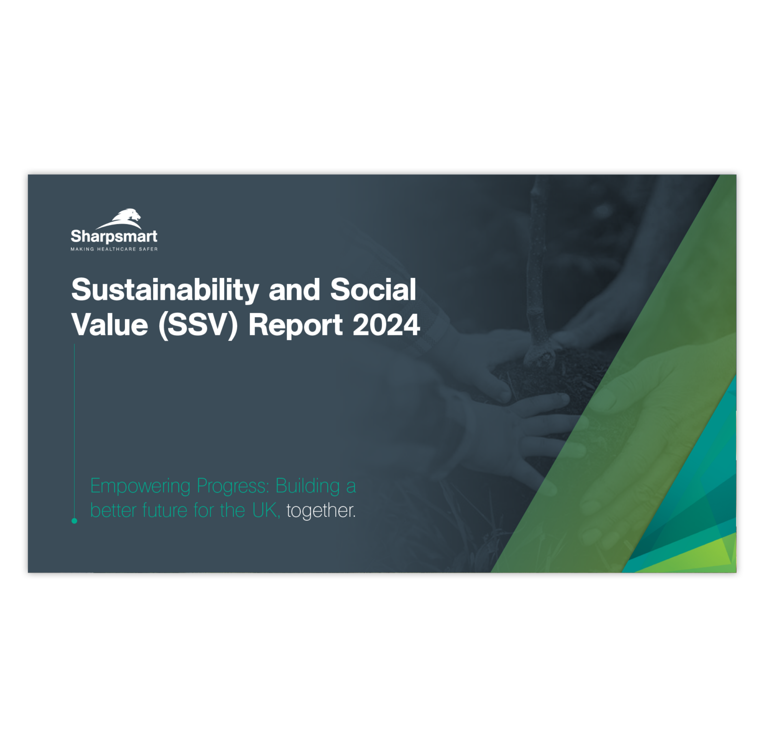 Sustainability and Social Value Report 2024 - Sharpsmart UK